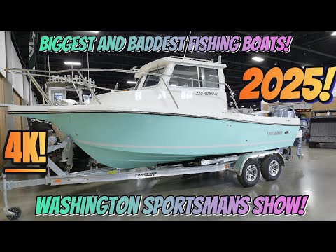 4K.. BIGGEST & BADDEST FISHING BOATS OF THE WASHINGTON SPORTSMEN'S SHOW 2025!...Starting at $60,000!
