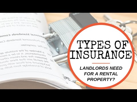 What Types of Insurance Do Landlords Need For A Rental Property?