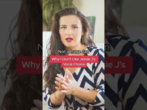 Why I Don't Like Jessie J's Vocal Choice