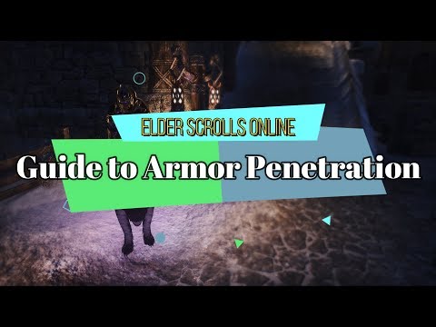 Elder Scrolls Online - The Path to Perfect Penetration ( ͡° ͜ʖ ͡°) - UPDATED LINK IN DESCRIPTION