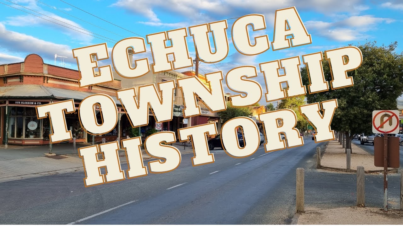 Echuca Township History