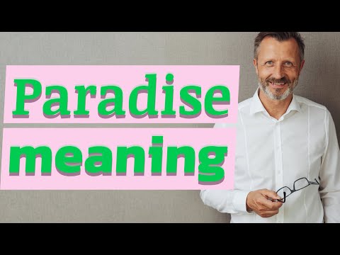 Paradise | Meaning of paradise 📖 📖 📖