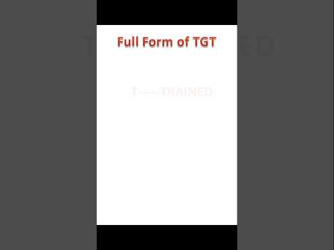 TGT Full Form | What is TGT? | TGT Meaning Explained #tgt #shorts #fullform #shortfeed #asmr