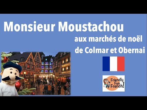 Monsieur Moustachou aux marchés de Colmar et Obernai – Face-to-face and ...
