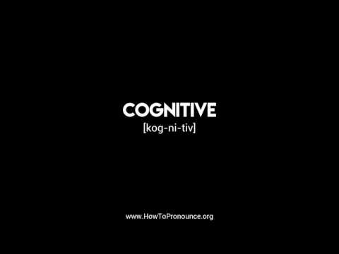 How to Pronounce "cognitive"