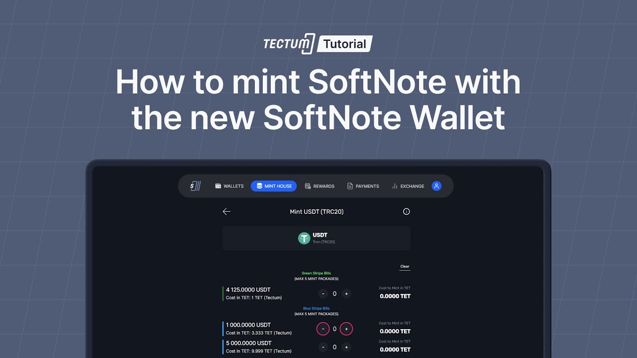 How to mint SoftNote with the New SoftNote Wallet