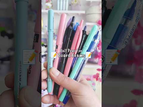 Best Ball Pens For Board Exams 📝✨ #shorts #boardexam