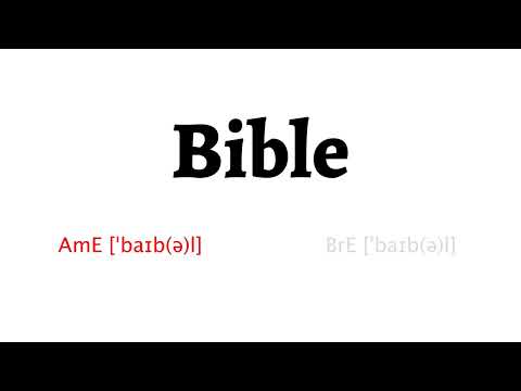 How to Pronounce bible in American English and British English