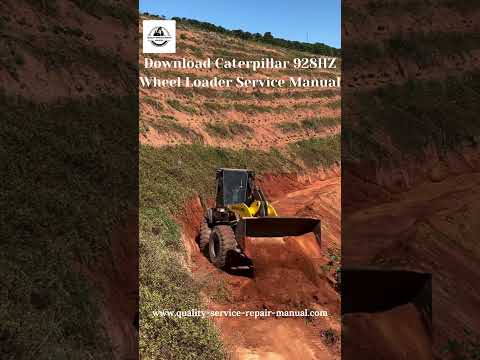 Caterpillar 928HZ Prefix CXK Wheel Loader Service Manual