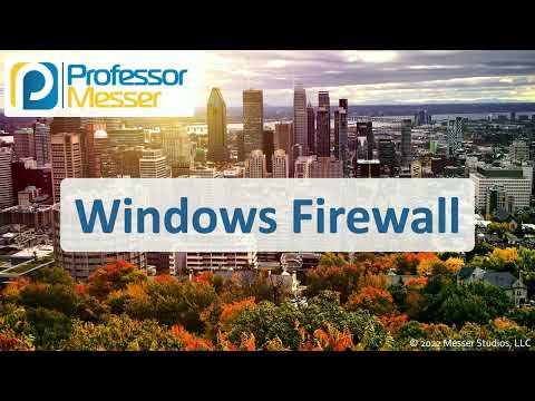 Windows Firewall - CompTIA A+ 220-1102 - 2.5