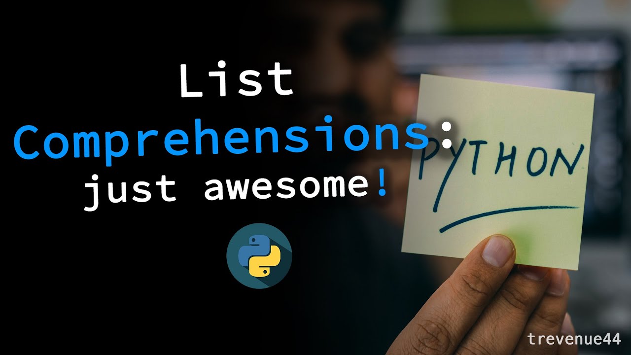 List Comprehensions in Python | Reduce Your Line Count | More Python