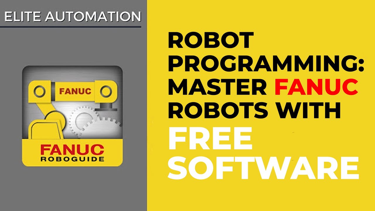 Robot Programming: Master FANUC Robots with Free Software