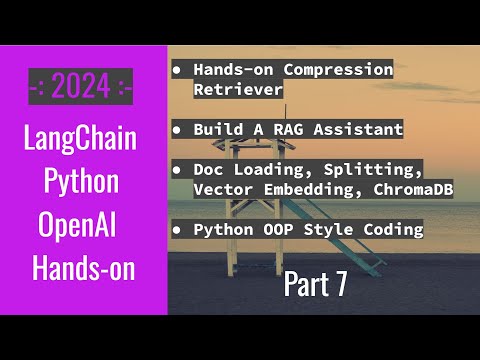 LangChain OpenAI Python | Tutorial | RAG Custom Data Vector Embedding Semantic Search Chroma DB - P7
