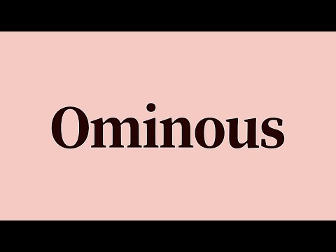 Ominous Meaning and Definition