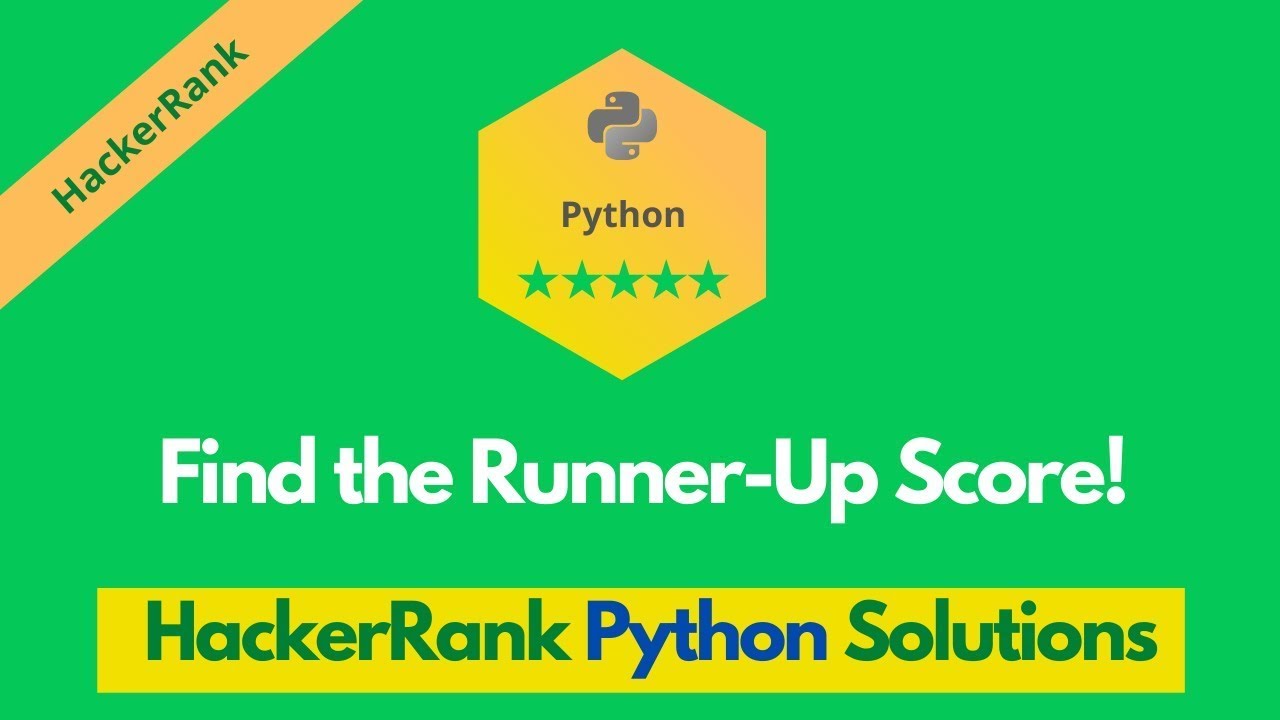 HackerRank Find the Runner Up Score! problem solution in Python | Python problems solutions