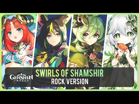 Swirls of Shamshir (Rock Cover/Remix) Sumeru Battle Theme | Genshin Impact Sumeru OST