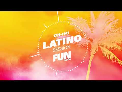 Le meilleur du son latino | 05/03/23 | Fun Radio Latino Session