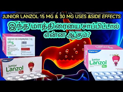 Junior lanzol 15 mg tablet uses in tamil/Junior lanzol 30 mg tablet/junior lanzol tablet