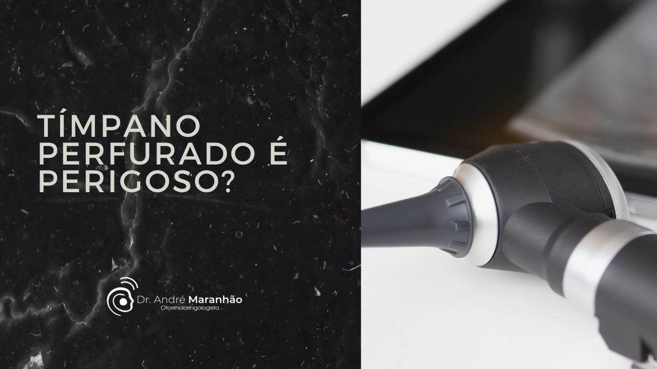 timpano perfurado é perigoso?