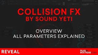 Sound Yeti Collision FX - What To Know & Where To Buy | Equipboard
