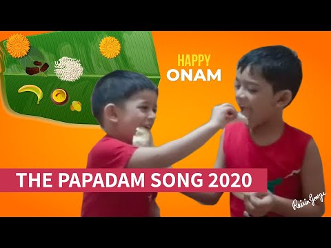 The Papadam Song 2020 | ഓണാഘോഷം | Happy Onam | Video Song | Raisin George