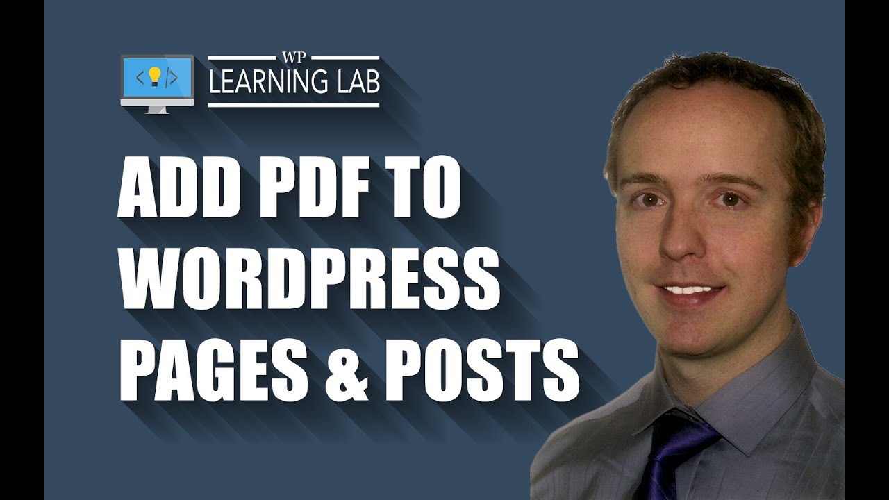 How to Add a PDF to WordPress Posts and Pages | WP Learning Lab