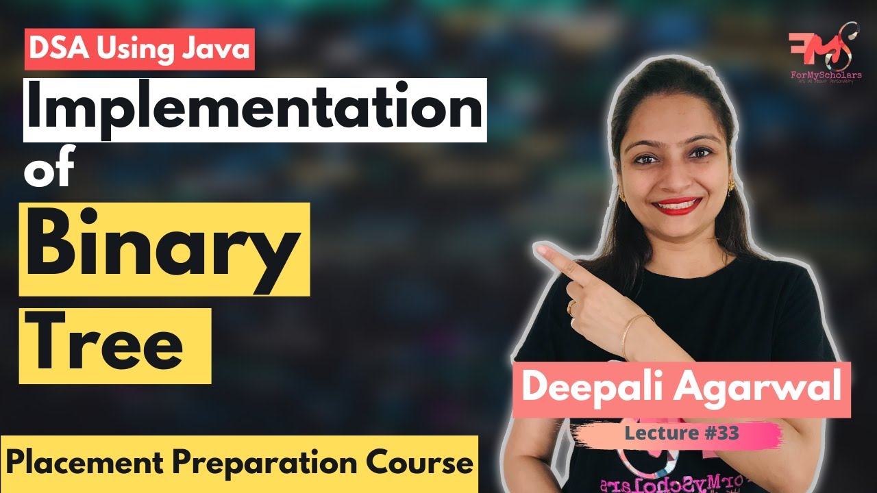 Binary Tree (Concept + Java Code) | DSA Using Java #33