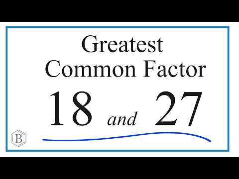 How to Find the Greatest Common Factor for 18 and 27