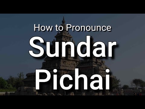 Sundar Pichai - Pronunciation and Meaning