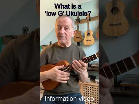 What is a low G Ukulele?