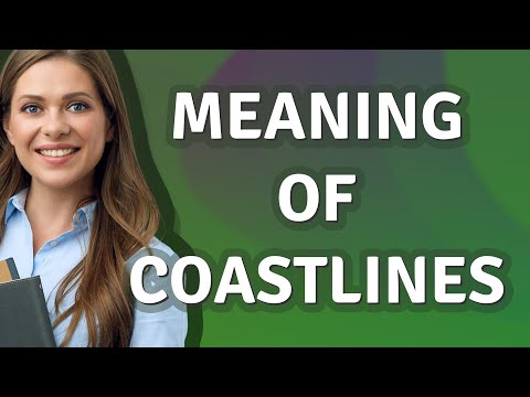 Coastlines | meaning of Coastlines