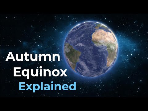 Autumn Equinox Explained
