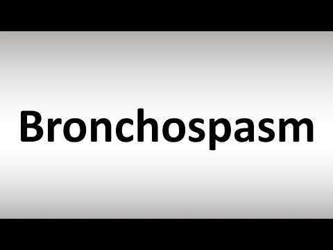 How to Pronounce Bronchospasm