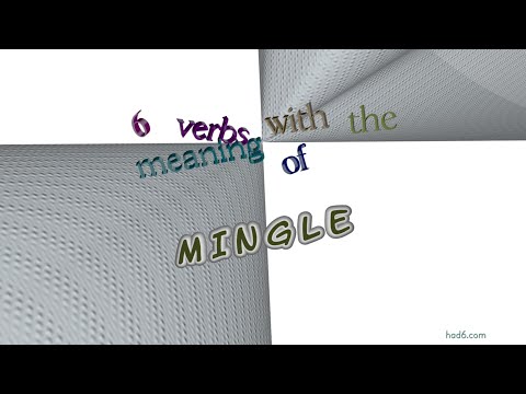 mingle - 9 verbs meaning mingle (sentence examples)
