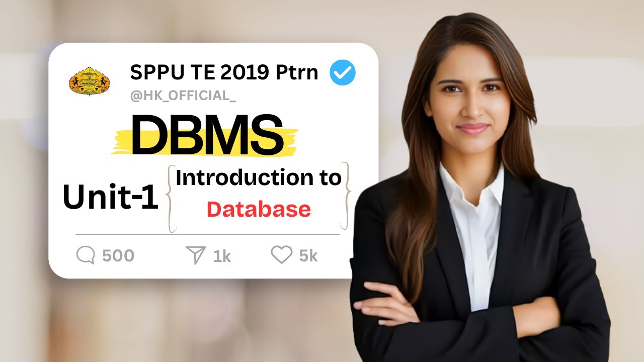 DBMS Unit-1 Introduction to Database | SPPU TE | Easiest Explanation | Part #1