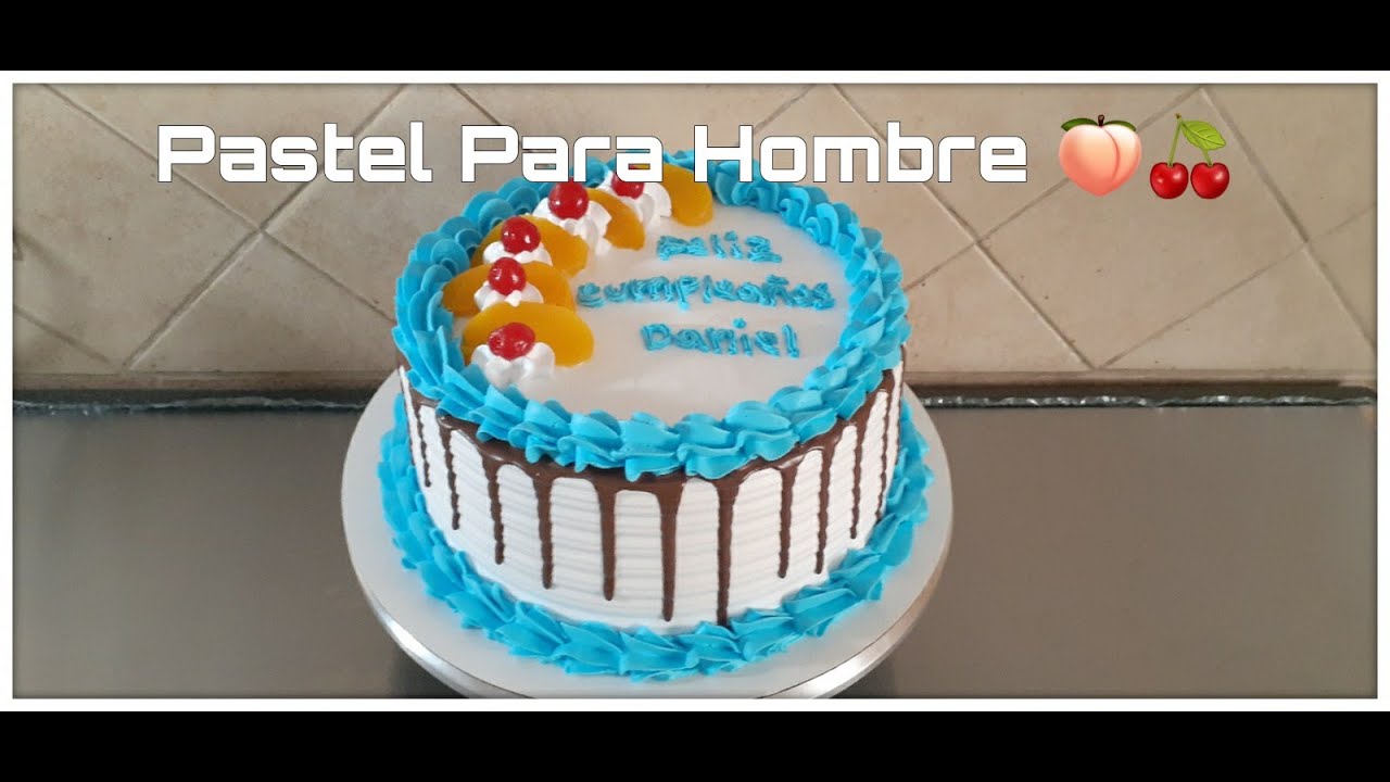 Cómo Decorar Un Pastel Para Hombre Con Duraznos Y Cerezas 🍑🍒/ Super Sencillo