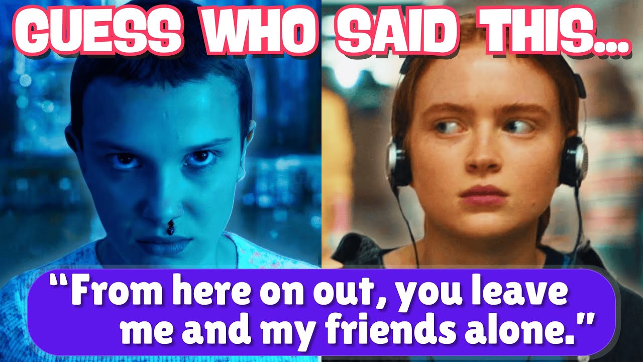 Who Said the Quote? Stranger Things Edition
