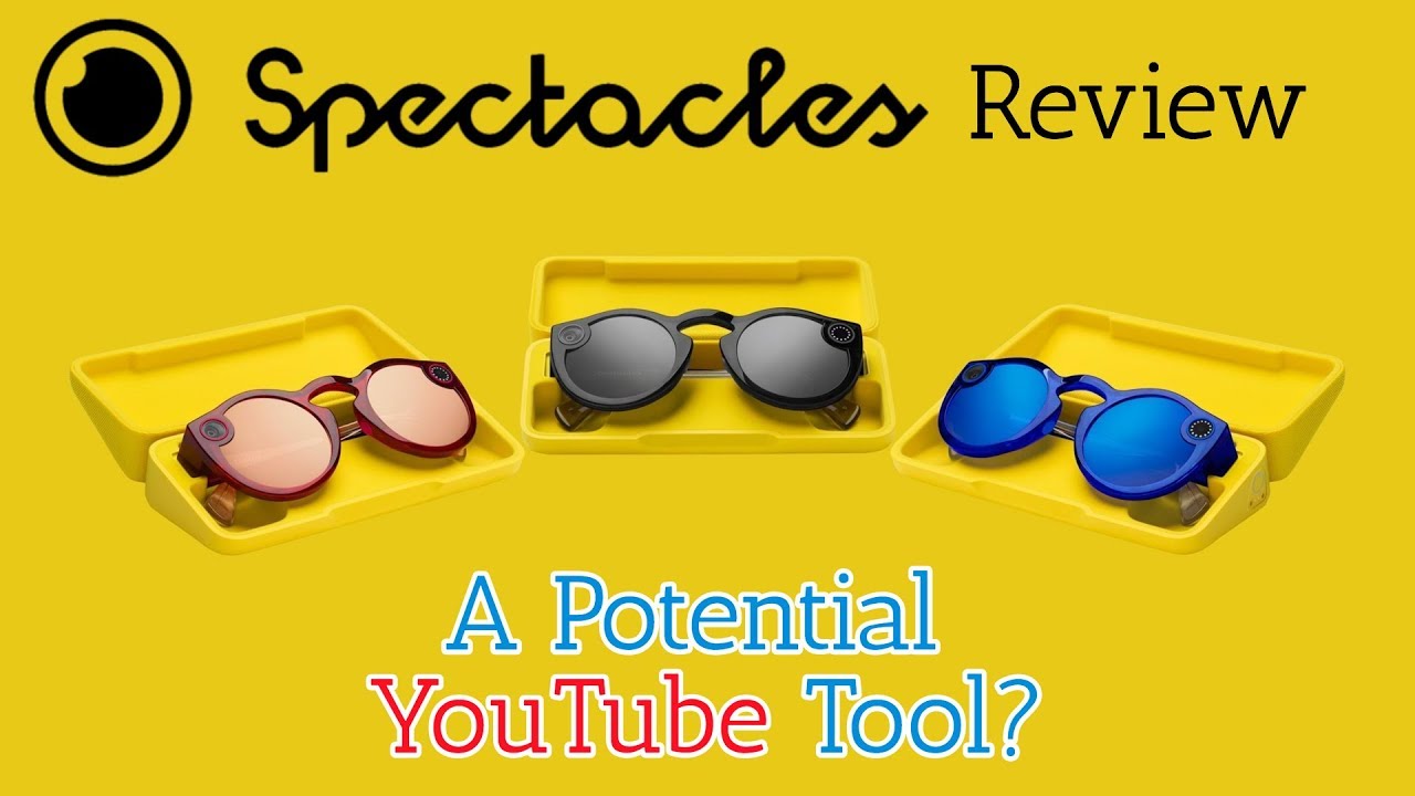 Snap Spectacles Review — Could They Be a YouTube Tool?