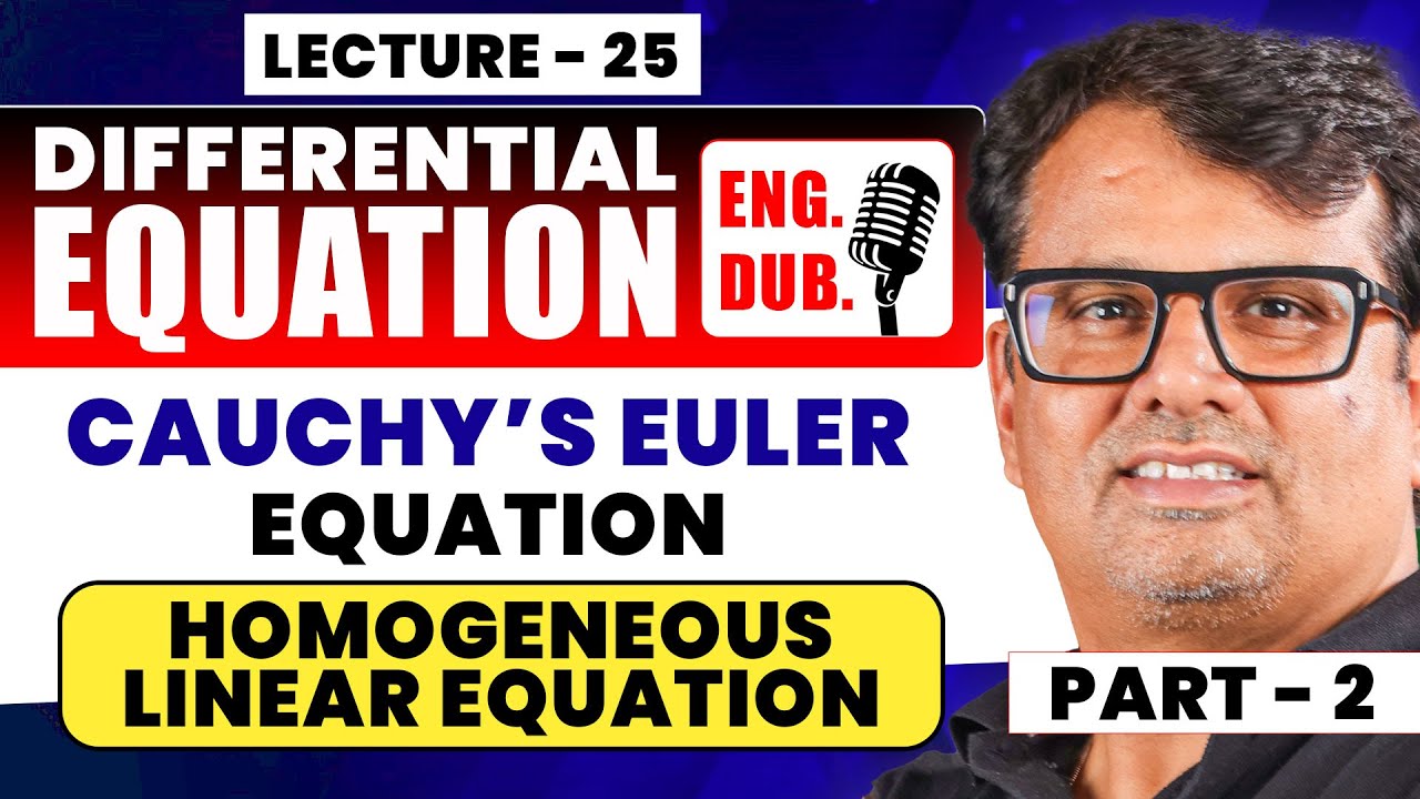 Understanding Homogeneous Cauchy-Euler Second Order Differential ...