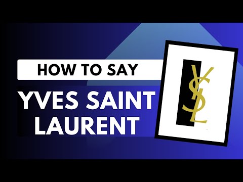 How to Pronounce YVES SAINT LAURENT | English Pronunciation