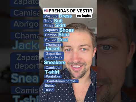 ROPA EN INGLĂS: APRENDE A DECIR LAS PRENDAS DE VESTIR MĂS COMUNES QUE TRAES PUESTO CADA DĂA