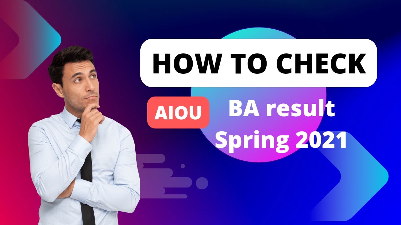 How to check AIOU BA result Spring 2021 in 2022 l AIOU BA result 2022