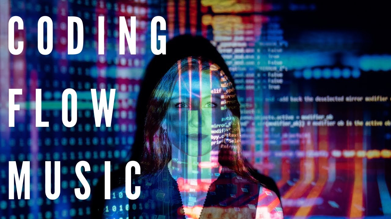 Music to get in Coding/Programming flow | AI, Machine Learning, scripting, python, JavaScript, HTML