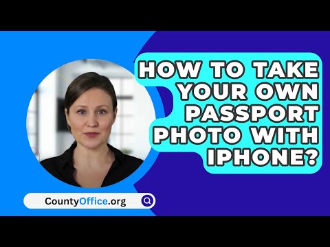 How To Take Your Own Passport Photo With IPHONE? - CountyOffice.org