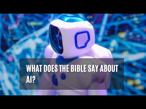 what does the bible say about ai
