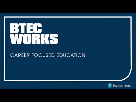 Career-focused education | BTEC Works