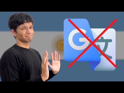 Don't use GOOGLE TRANSLATE for ARGENTINIAN SPANISH, use this instead
