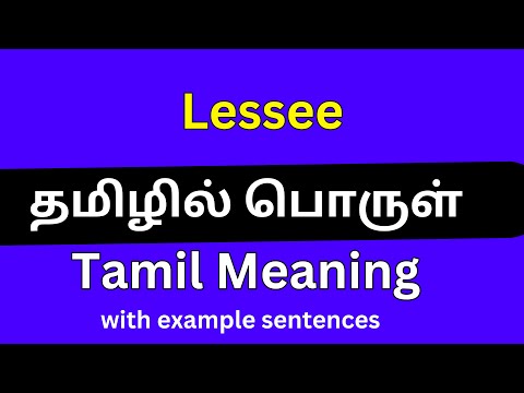 Lessee meaning in Tamil/Lessee தமிழில் பொருள்