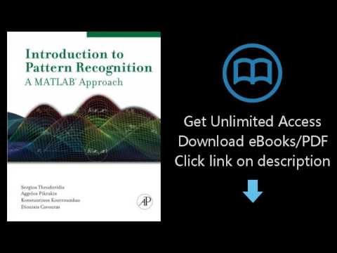 Download Introduction to Pattern Recognition: A Matlab Approach PDF