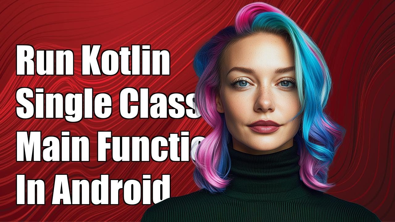 How to Run a Single Kotlin Class with Main Function in Android Studio
